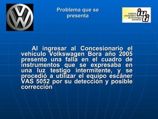“DESCRIPCION DEL PROCESO DE DETECCION DE FALLA PRESION DE ACEITE CON EL ...