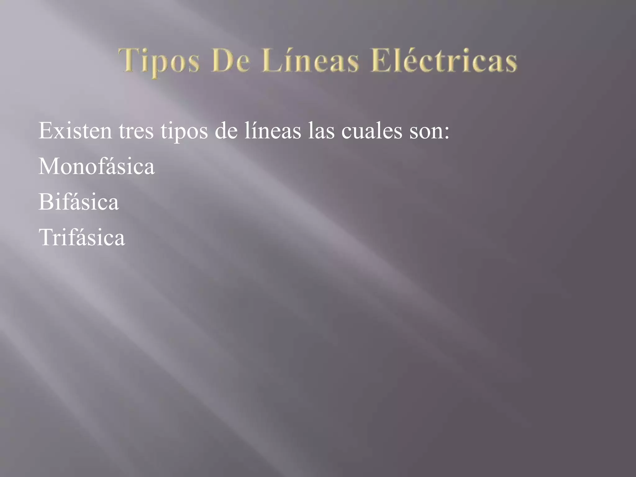 Presentacion tipos de lineas electricas | PPT