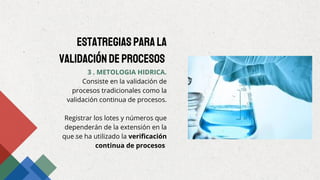 ESTUDIOS DE VALIDACION DE LOS PROCESOS FARMACEUTICOS | PDF