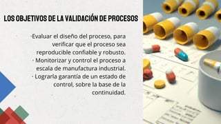 ESTUDIOS DE VALIDACION DE LOS PROCESOS FARMACEUTICOS | PDF