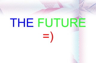 The Future | ODP