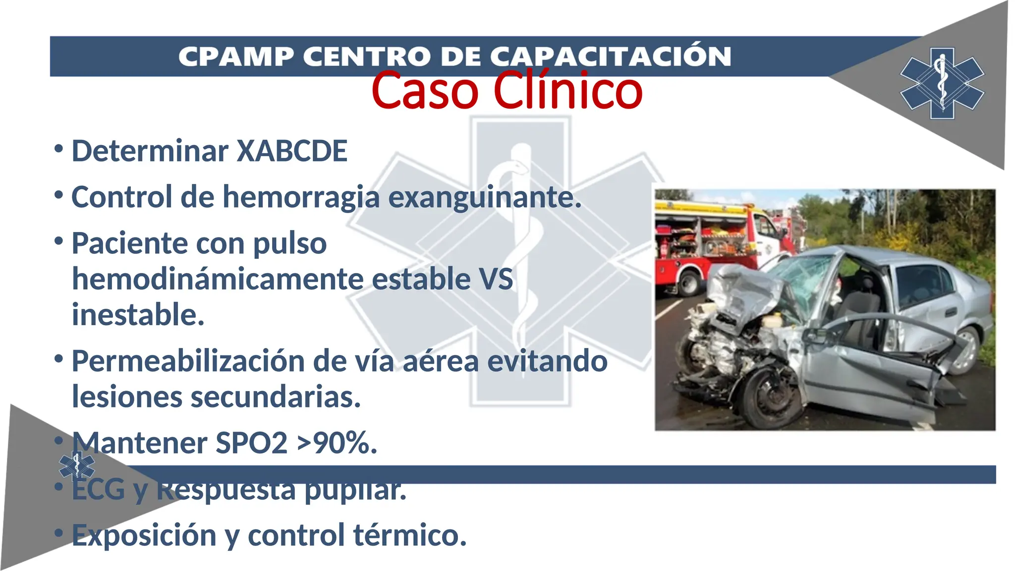Protocolo de Atención XABCDE del Trauma. | PPTX