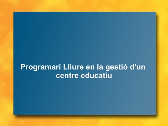 Programari Lliure en la gestió d'un centre educatiu | ODP