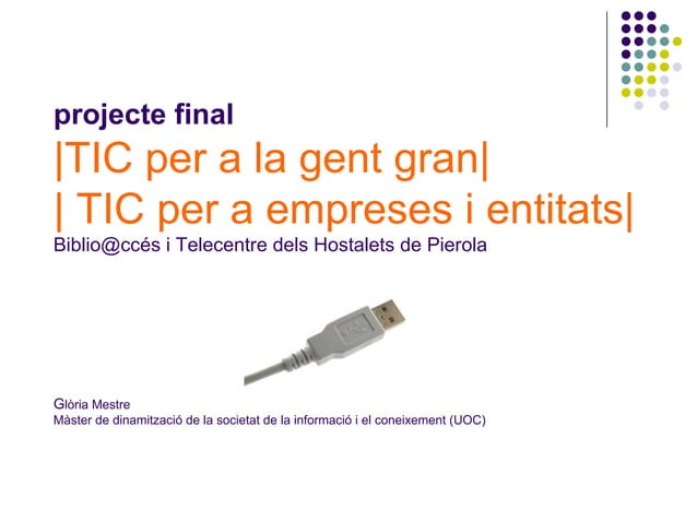 Presentacio Projecte Final | PPT