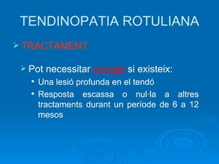 Presentació tendinopatia rotuliana | PPT