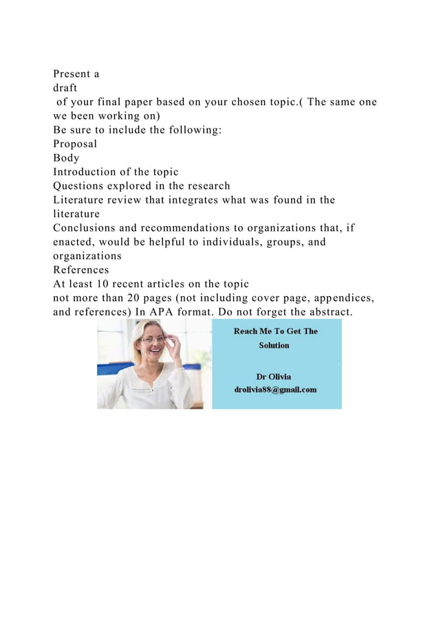 Present a draft of your final paper based on your chosen topic.(.docx