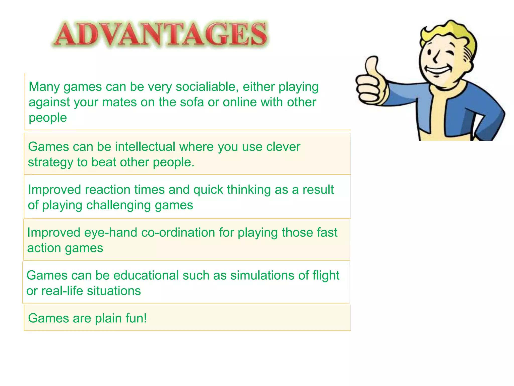 Video Games: Advantages and Disadvantages | PPTX