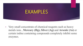 Presentation of Enzyme inhibitaion | PPTX