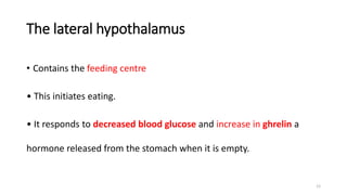 Neural mechanism of food and water intake | PPTX