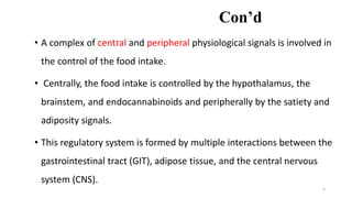 Neural mechanism of food and water intake | PPTX