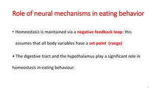 Neural mechanism of food and water intake | PPTX