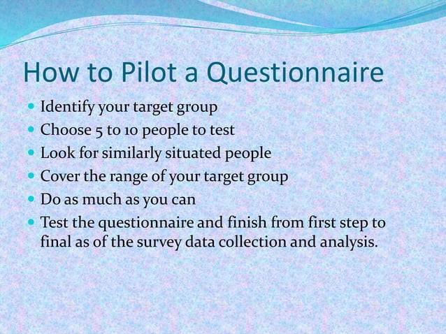 pilot testing of questionnaire | PPTX