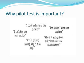 pilot testing of questionnaire | PPTX