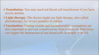 Disorder hereditary spherocytosis | PPTX