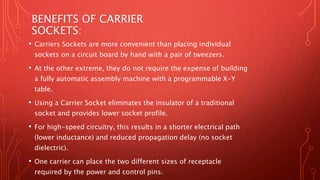 Carrier Pin Socket | PPTX