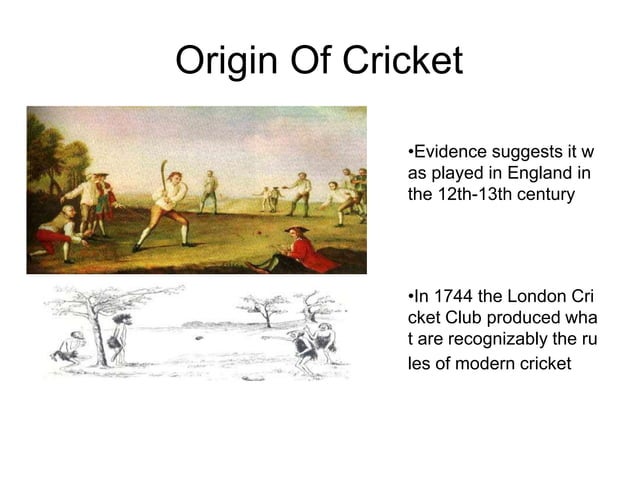 ORIGIN OF CRICKET | PPT
