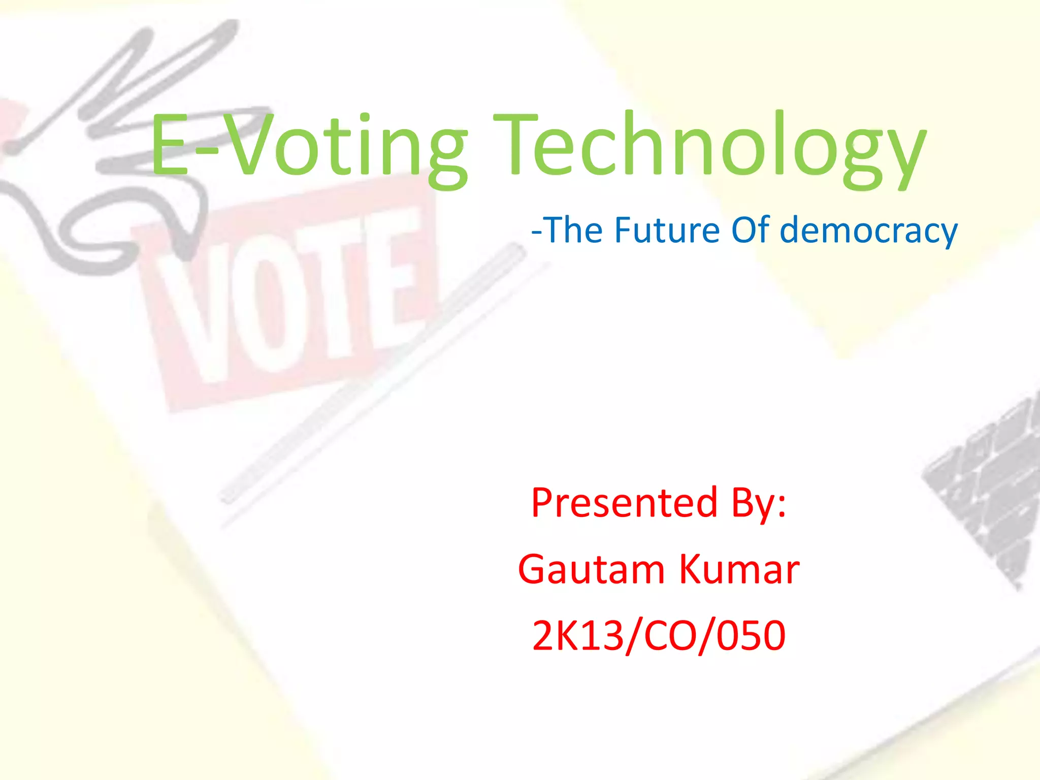E-Voting Technology | PPTX