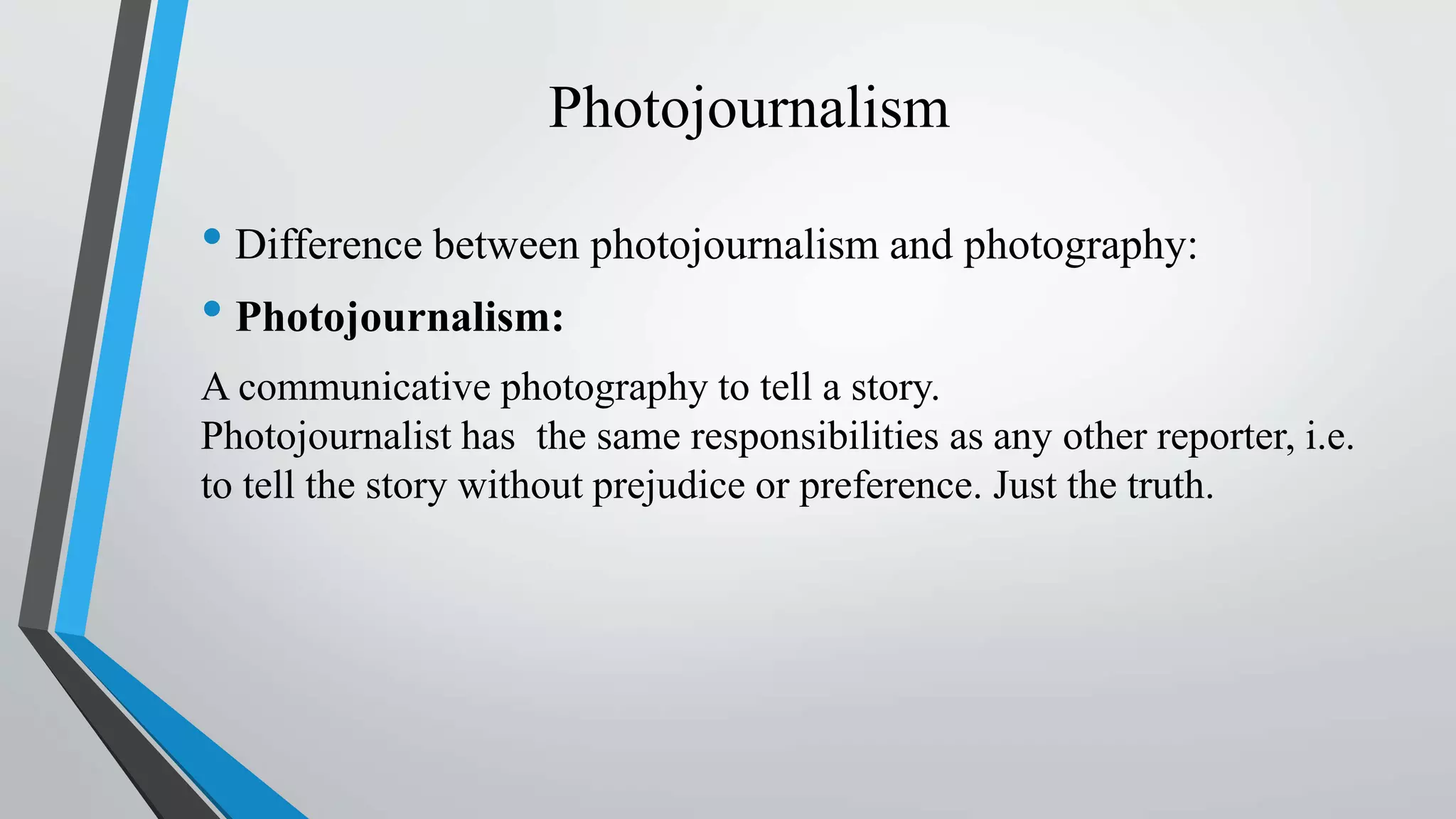 Multimedia, Photojournalism, layout and design | PPTX