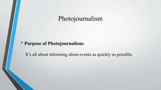 Multimedia, Photojournalism, layout and design | PPTX