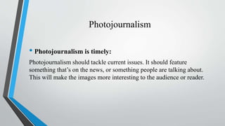 Multimedia, Photojournalism, layout and design | PPTX
