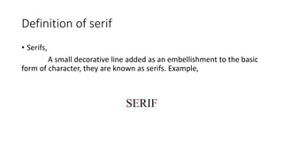 Presentation of SERIF and SAN-SERIF | PPTX
