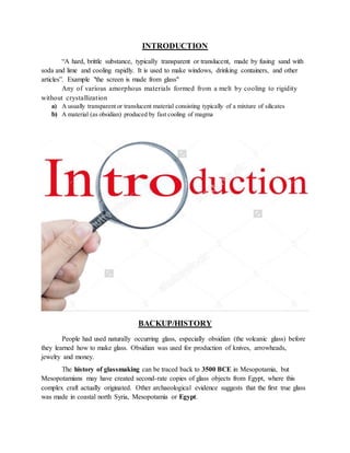 Presentaion on GLASS (properties of glass) by Luqman | DOCX