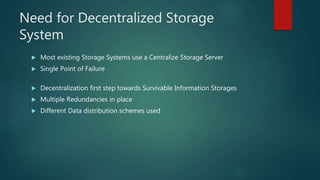 Decentralized Storage Systems | PPTX