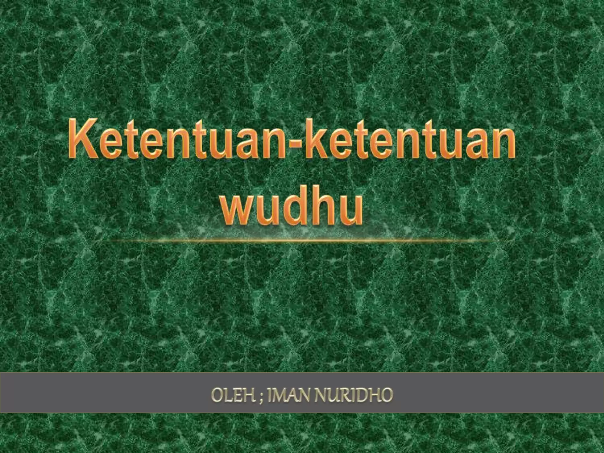 Presentaition tentang wudhu | PPTX