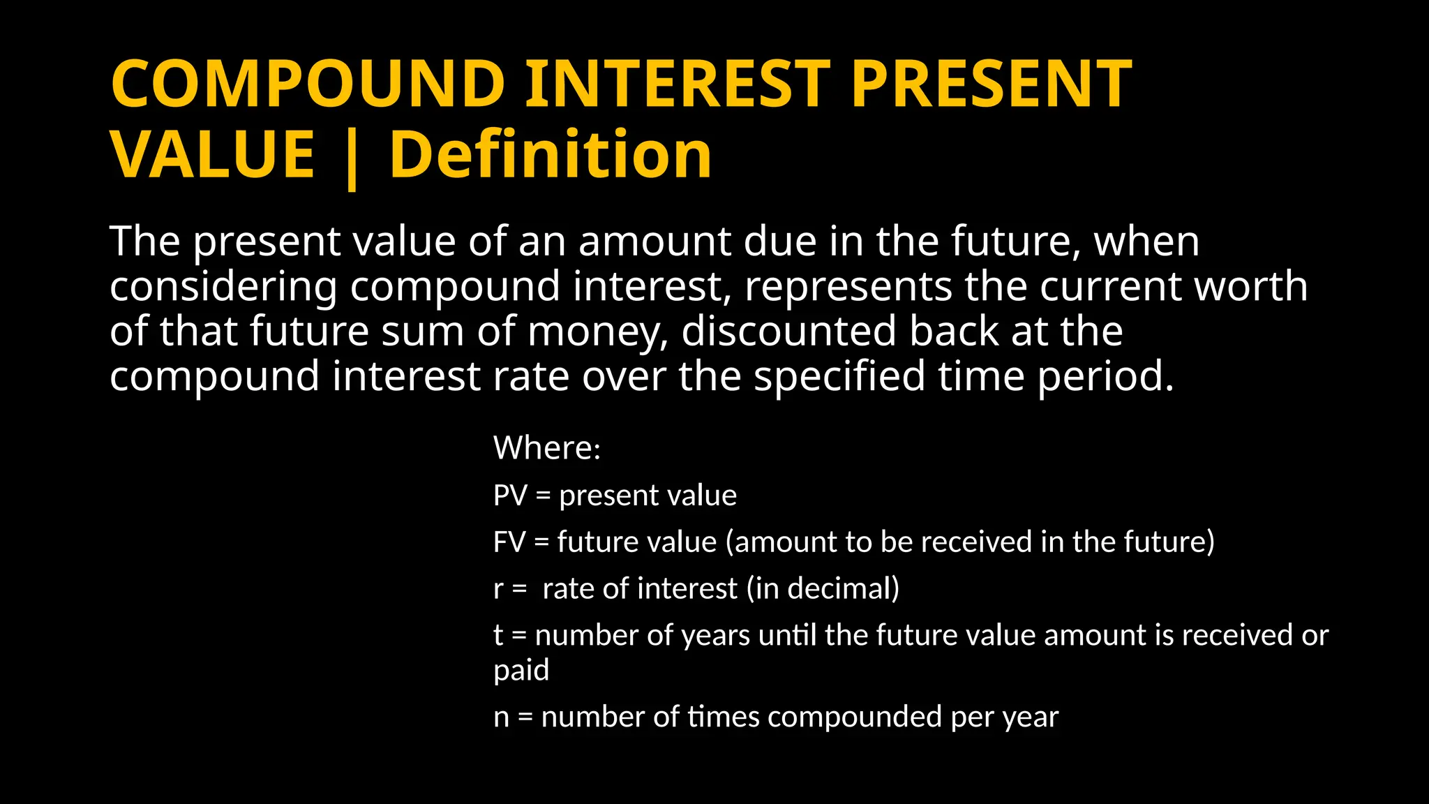 PRESENT AND FUTURE VALUE. (SIMPLE & COMPOUND INTEREST)pptx.pptx