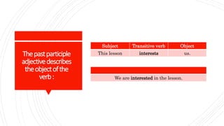 Present and past participle adjectives | PPTX