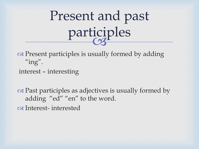 Present and Past Participles as Adjectives | PPTX