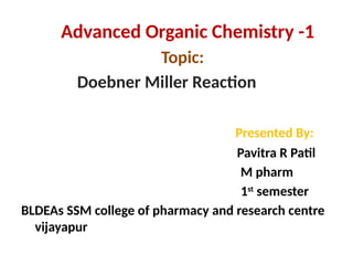 Advance organic chemistry 1 ; Doebner Miller reaction | PPTX