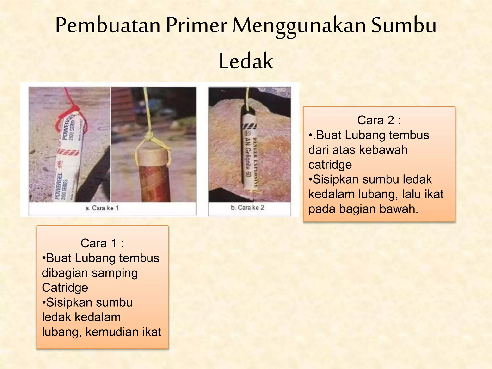 Primer, booster dan alat pemicu peledakan. OBEL MINE'13 UNIPA | PPTX