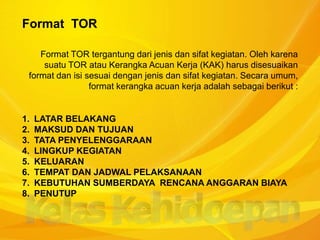 DASAR PENYUSUNAN TOR | PPTX