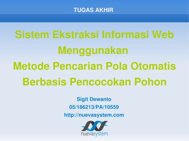 Sistem Ekstraksi Informasi Web Menggunakan Metode Pencarian Pola Otomatis Berbasis Pencocokan ...