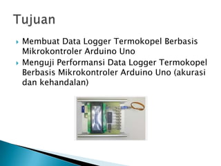 PEMBUATAN DAN PENGUJIANDATA LOGGER TERMOKOPEL BERBASIS MIKROKONTROLER ...