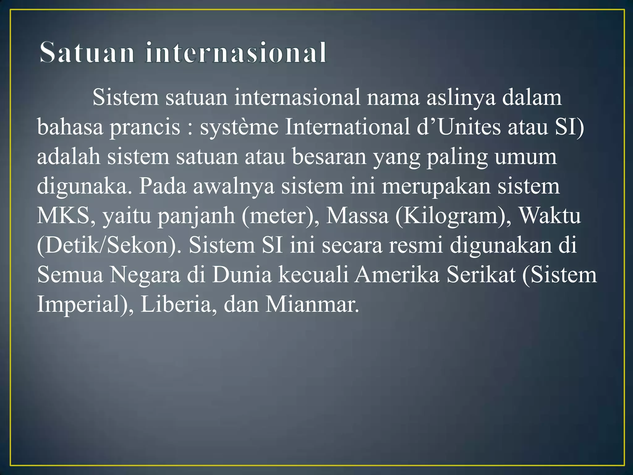 fisika besaran, satuan, dan dimensi | PPTX