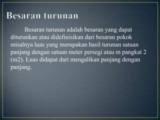 fisika besaran, satuan, dan dimensi | PPTX