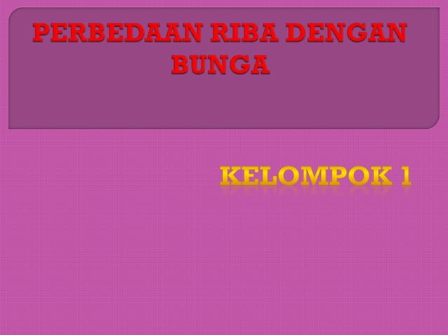 PERBEDAAN RIBA DENGAN BUNGA | PPTX