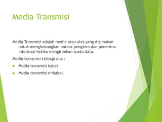 Media Transmisi Data Kabel Dan Nirkabel | PPTX