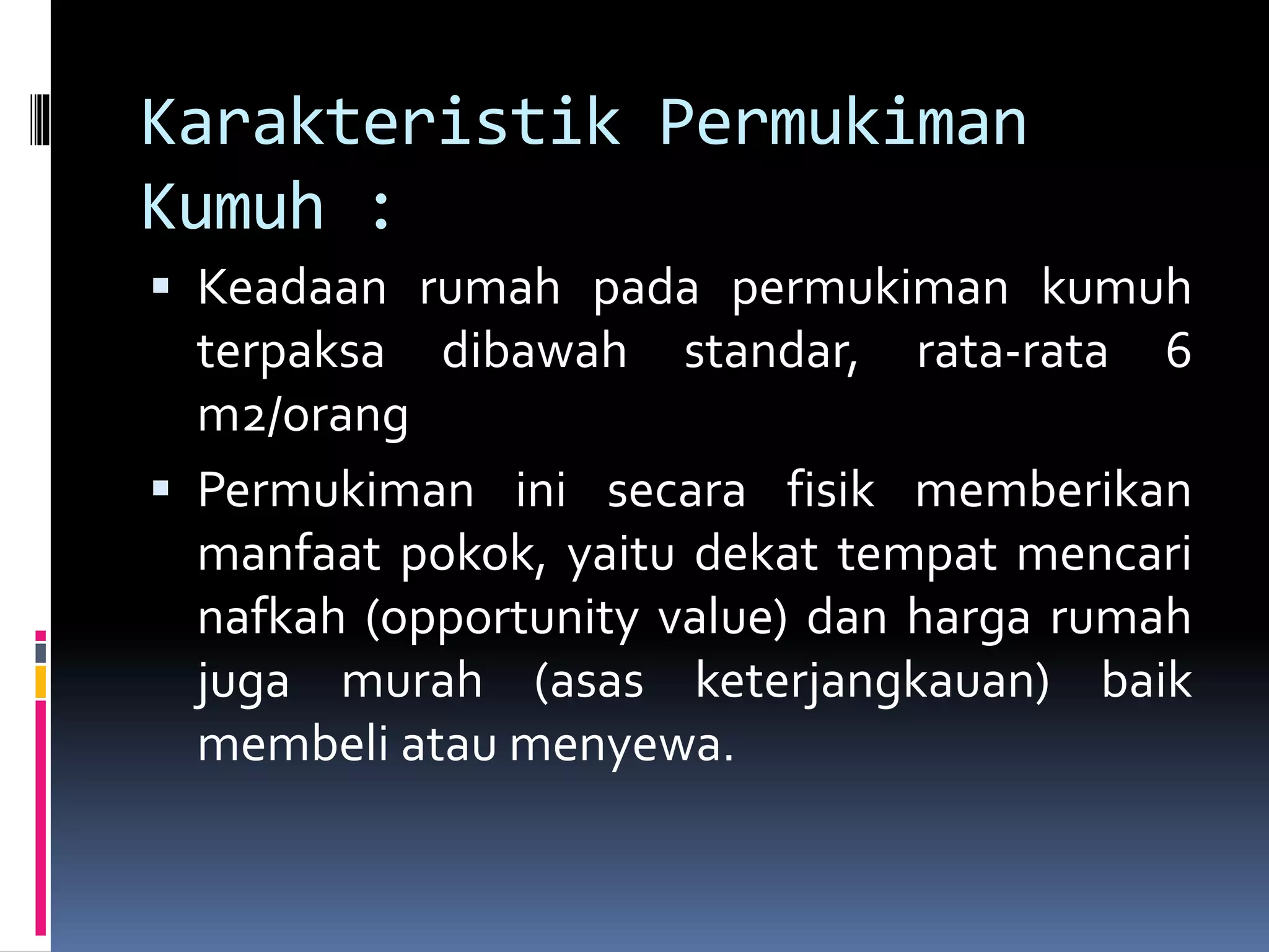 Permukiman kumuh dan upaya mengatasinya | PPTX