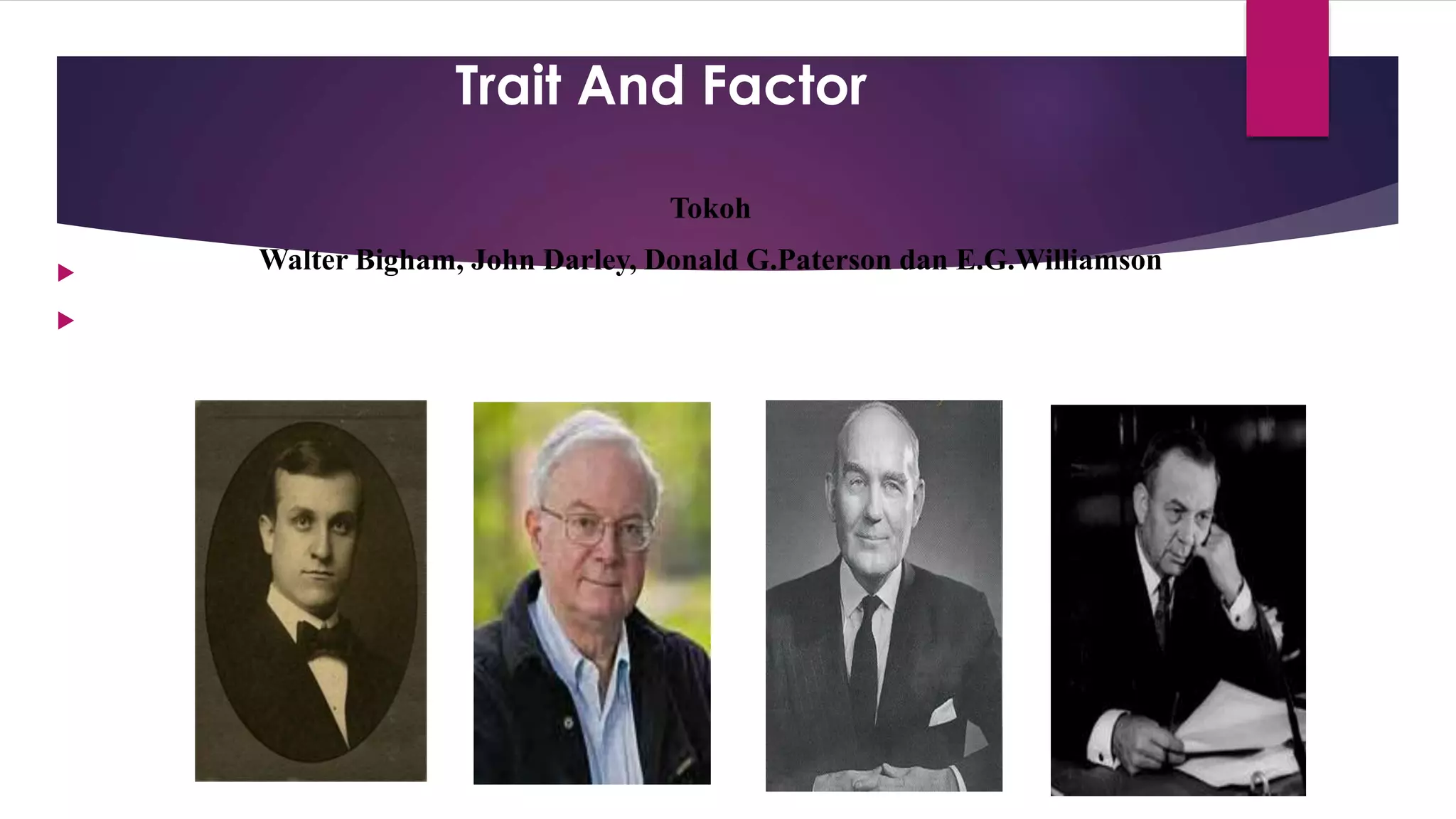 PRESENTASI TRAIT AND FACTOR | PPTX