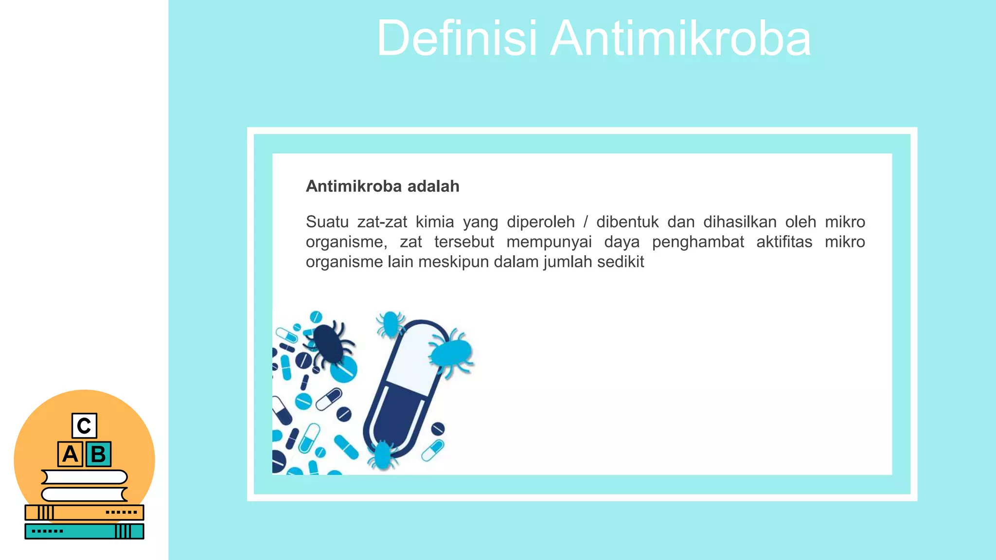 Uji Aktivitas Antimikroba - Mikrobiologi Dasar | PPTX