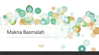 Makna Basmalah.pptx