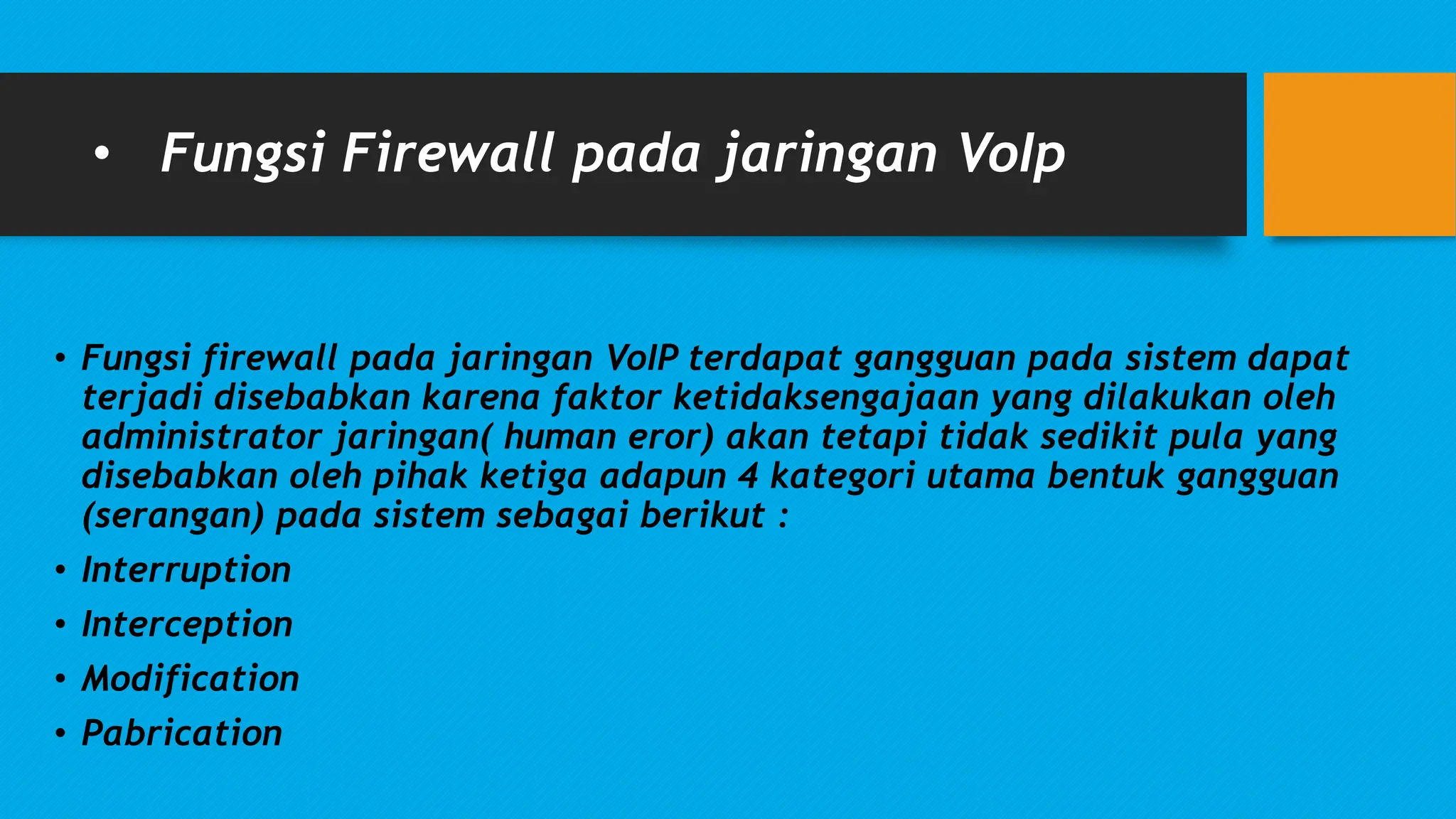 FUNGSI FIREWALL PADA JARINGAN VOIP | PPTX