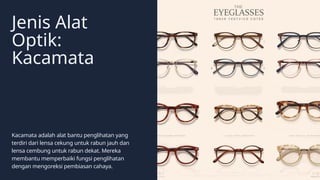 Presentasi - Alat Optik Mata , cacat mata, bagian bagian mata.pptx