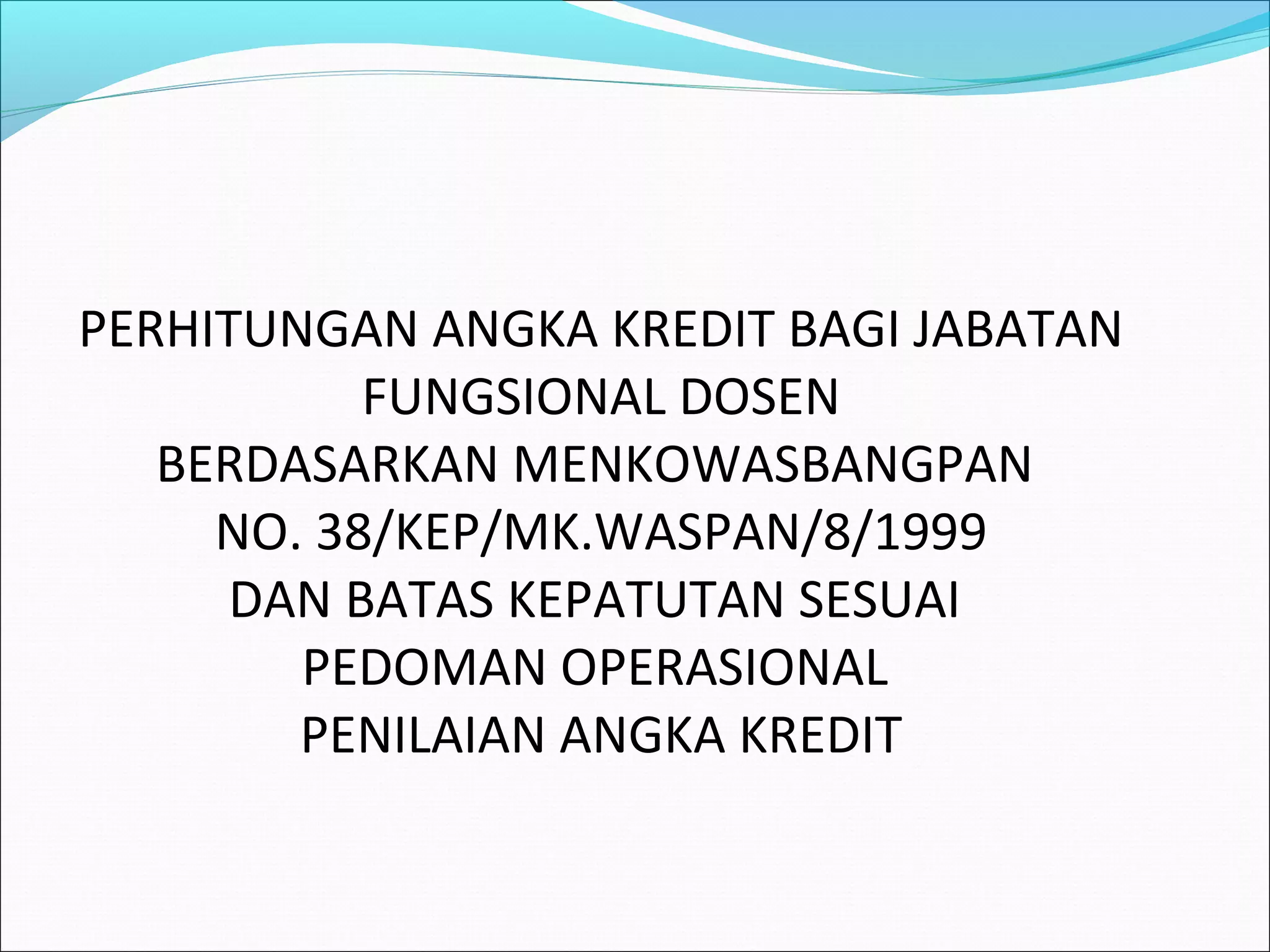 Presentasi angka kredit | PPT