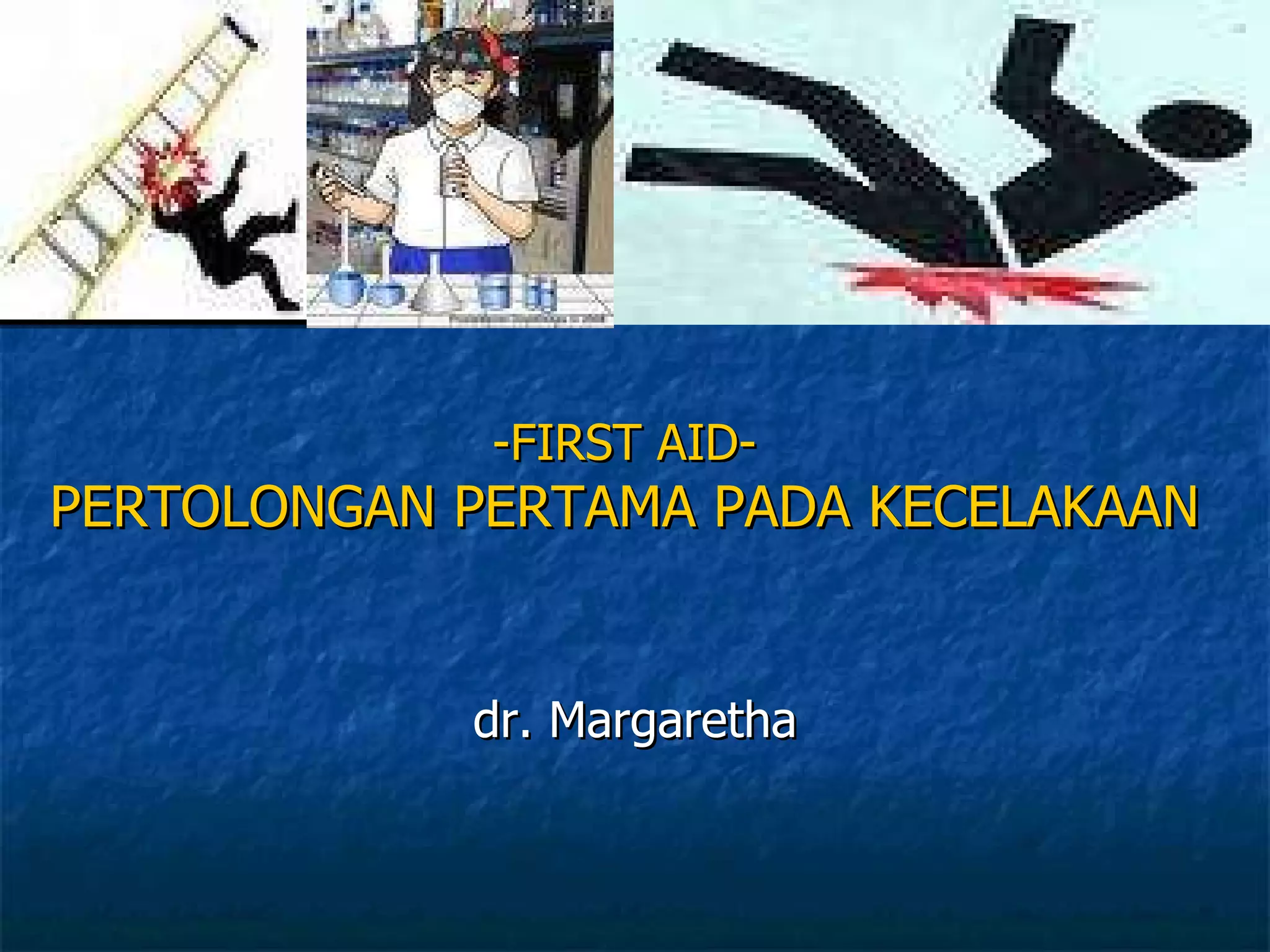 Presentasi first-aid | PPT