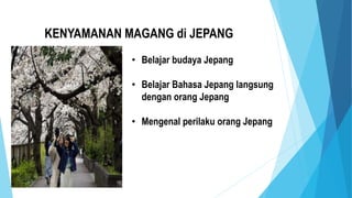 PRESENTASI-MAGANG-JEPANG.pptx