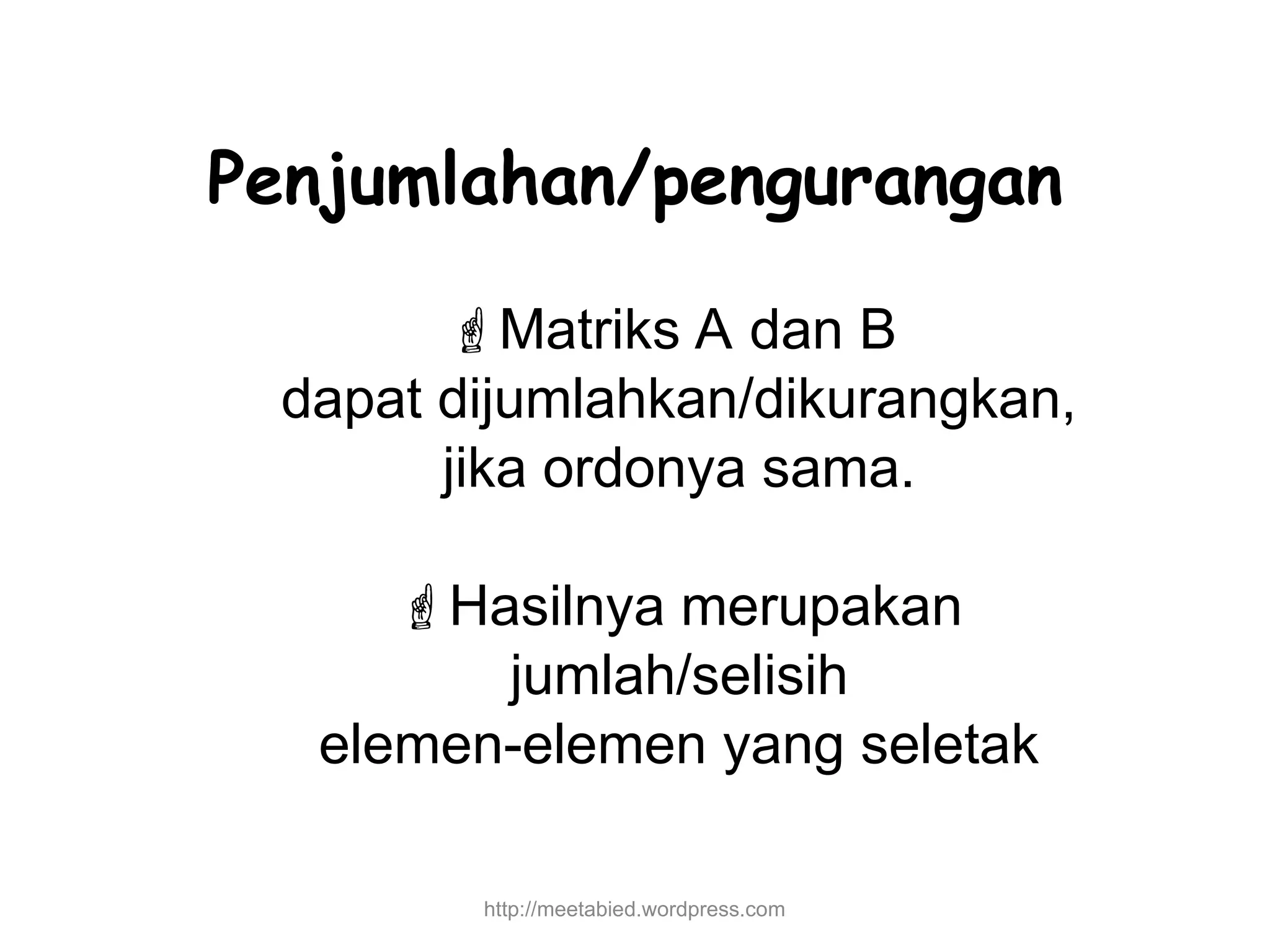 presentasi-matematika-kelassifat-operasi-matriks.ppt